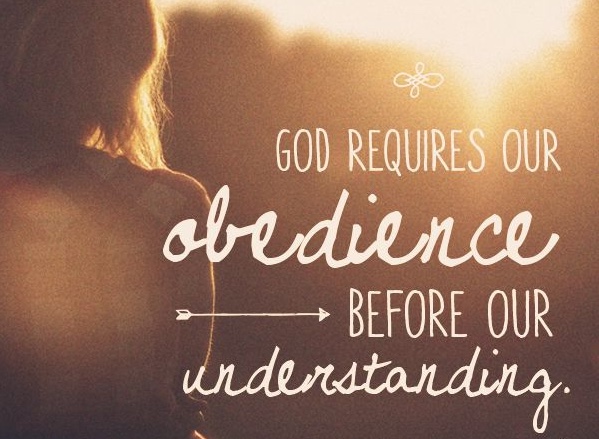 Understanding Can Wait but Obedience Can’t – Kairos Ministries