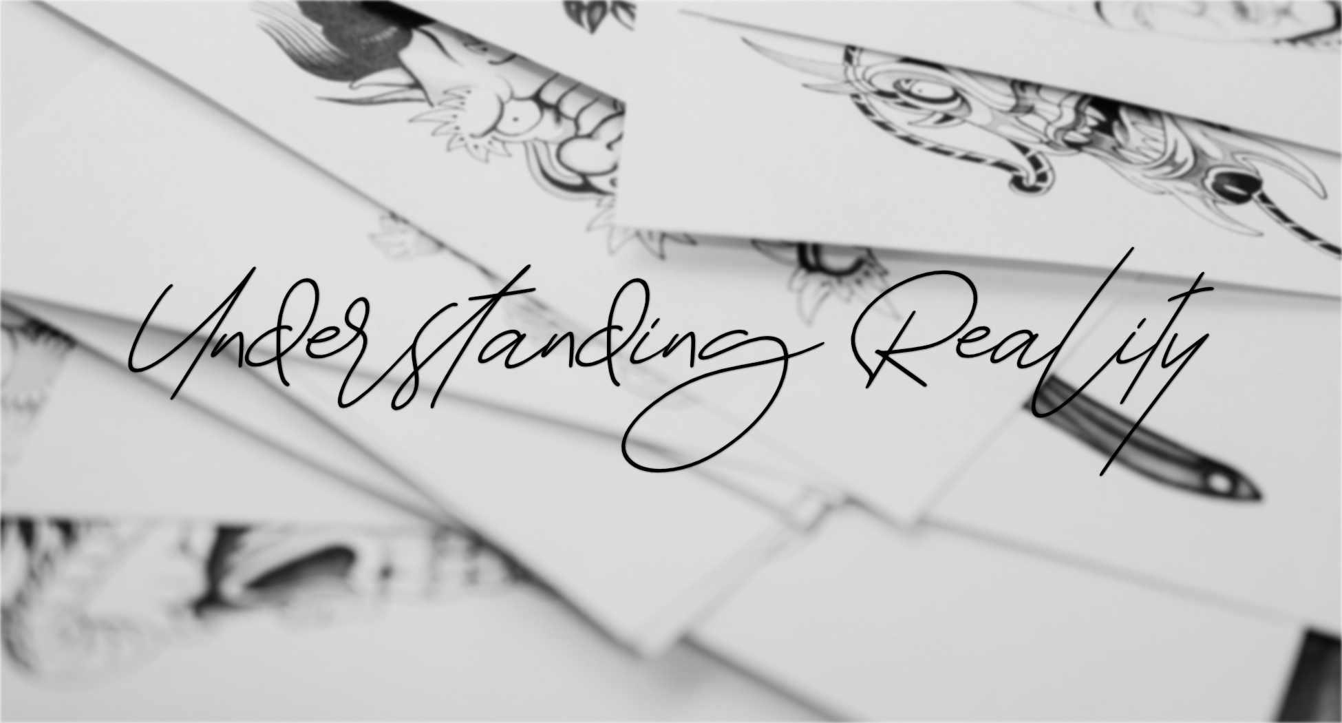 Understanding Reality – Part 1 – Kairos Ministries